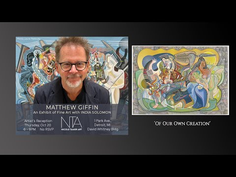 Of Our Own Creation – Matthew Giffin Arts
